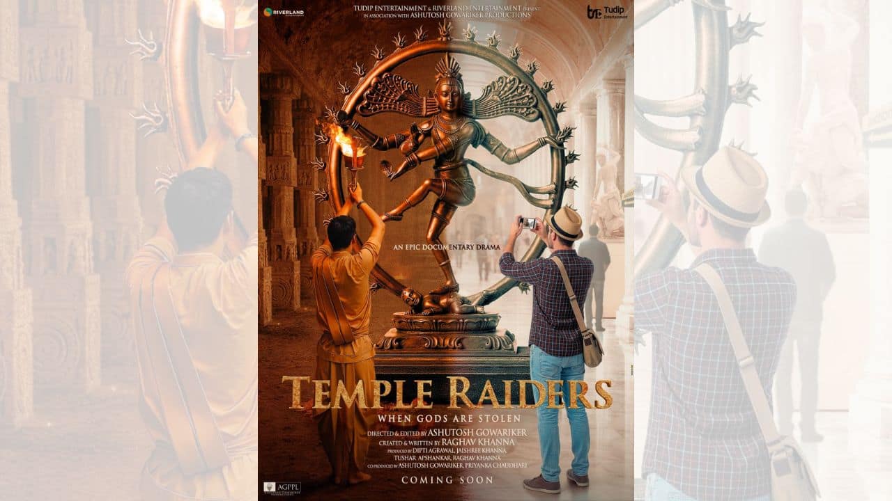 Ashutosh Gowariker, Raghav Khanna team up for Temple Raiders, a docu ...
