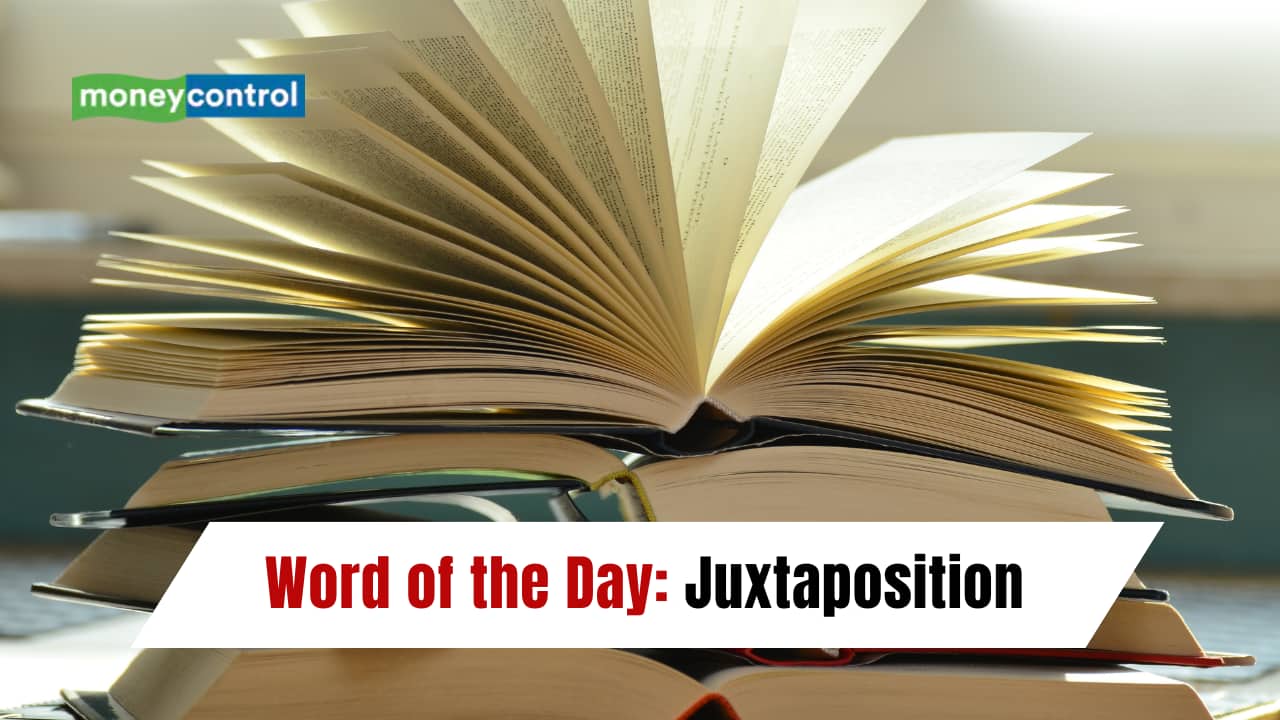 Word of the Day: Juxtaposition