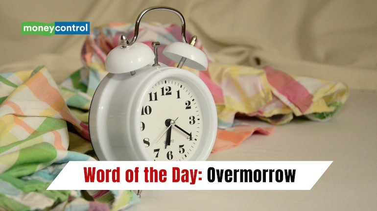 Word of the Day: Overmorrow