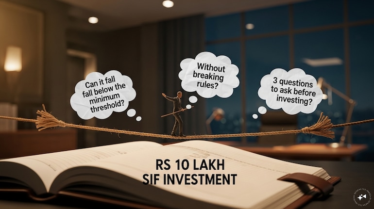 Can your Rs 10 lakh SIF investment fall below the minimum threshold ...