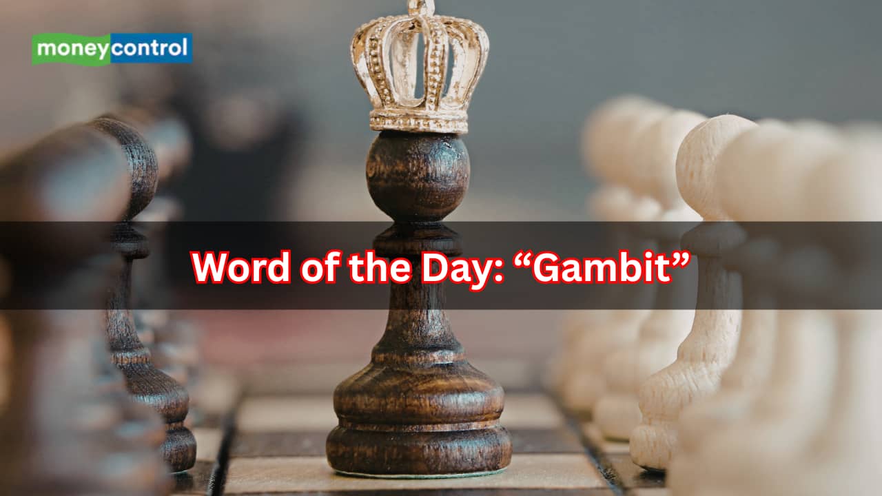 Word of the Day: Gambit