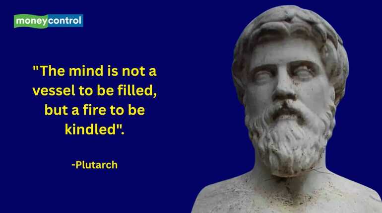 Quote of the day by ancient Greek philosopher, Plutarch : "The mind is ...