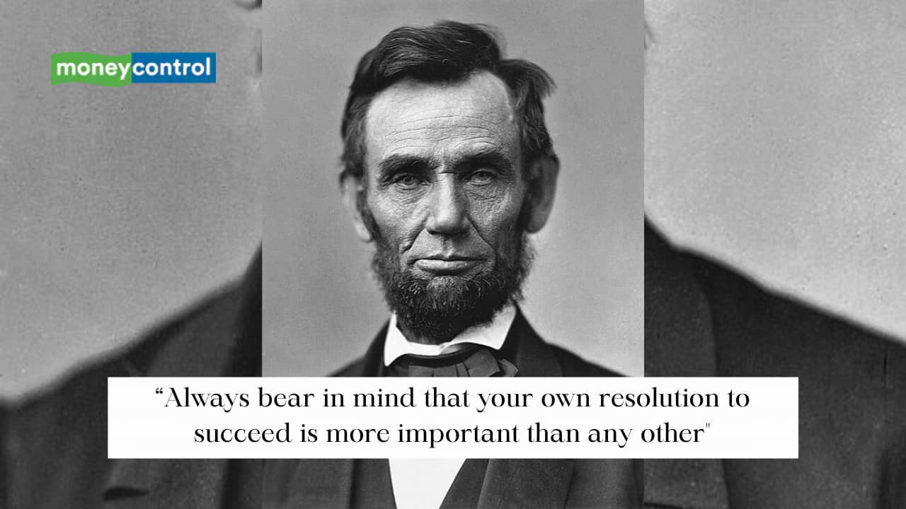 Quote of the day by Abraham Lincoln: "Always bear in mind that your own ...