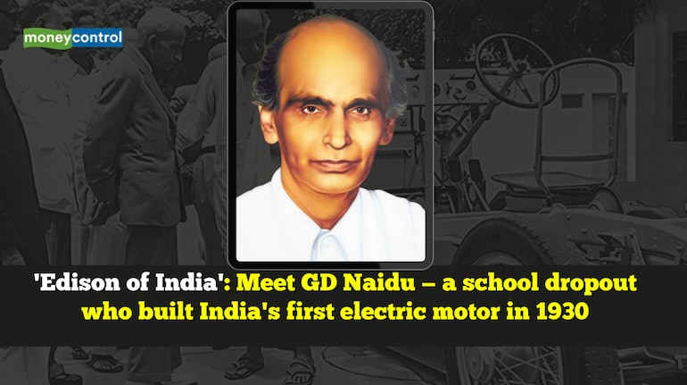 'Edison of India': Meet GD Naidu — a school dropout who built India's ...