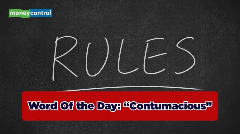 Word of the day: "Contumacious"