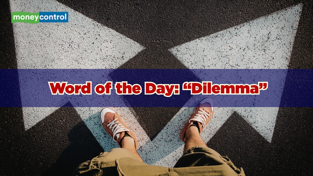 Word of the Day: "Dilemma"
