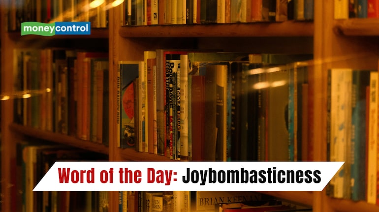 Word of the Day: Joybombasticness
